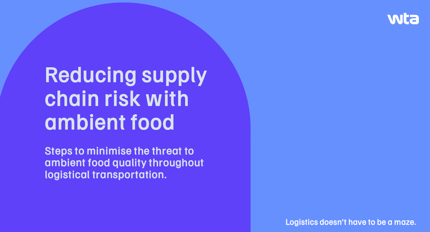 Mastering ambient food transportation and reducing supply chain risk